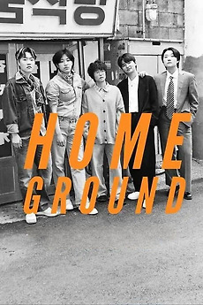 ‎Home Ground (2022) directed by Kwon Aram • Reviews, film + cast ...