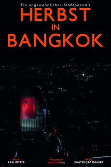 ‎Herbst in Bangkok (2022) directed by Walter Größbauer • Film + cast ...