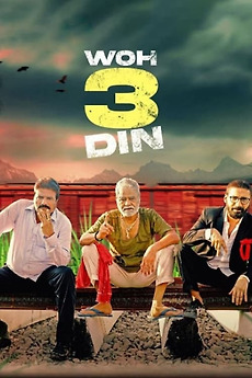 ‎Woh 3 Din (2022) • Reviews, film + cast • Letterboxd