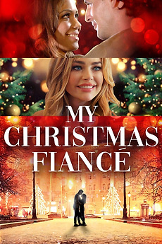 ‎My Christmas Fiancé (2022) directed by Stefano Milla • Reviews, film ...