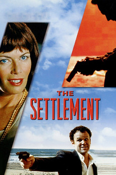 ‎The Settlement (1999) directed by Mark Steilen • Reviews, film + cast ...