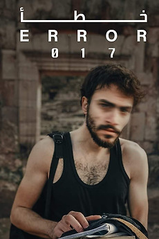 ‎Error 017 (2020) directed by Bayan Abuta'ema • Reviews, film + cast ...