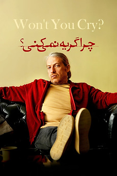 ‎Won't You Cry? (2022) directed by Alireza Motamedi • Reviews, film ...