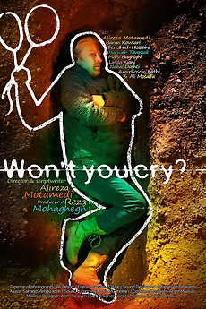 ‎Won't You Cry? (2022) directed by Alireza Motamedi • Reviews, film ...