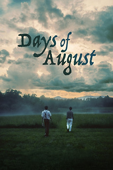 ‎Days of August directed by Mackenzie Marsteller • Film + cast • Letterboxd