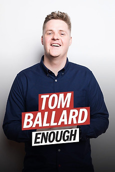 ‎Tom Ballard: Enough (2022) directed by Catherine Vanderwolf • Reviews ...