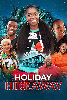 ‎Holiday Hideaway (2022) directed by Lamese Williams, Cole Patterson ...