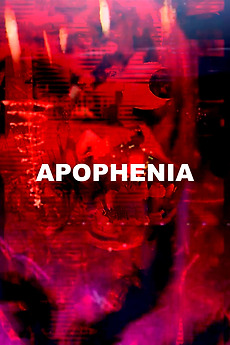 ‎APOPHENIA (2022) directed by Francesco Zanatta • Reviews, film + cast ...