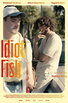 ‎Idiot Fish (2022) directed by Hakim Mao • Reviews, film + cast ...
