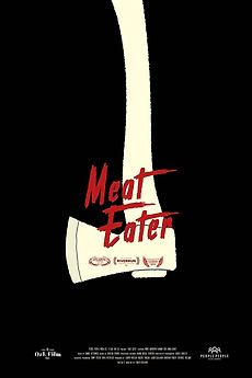 ‎Meat Eater (2019) directed by Jared Callahan • Reviews, film + cast ...