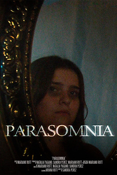 ‎Parasomnia (2019) directed by Sandra Perez • Film + cast • Letterboxd