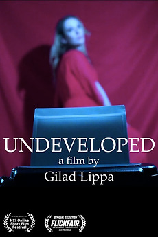‎Undeveloped (2019) directed by Gilad Lippa • Film + cast • Letterboxd