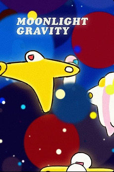 ‎Moonlight Gravity (2015) directed by YungSung Song • Reviews, film + cast • Letterboxd