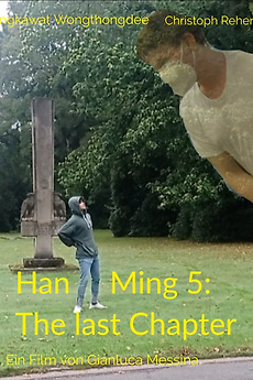 ‎Han Ming 5: The last Chapter. Part 1 directed by Gianluca Messina ...