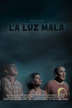 ‎La luz mala (2022) directed by Carlos Kbal • Reviews, film + cast ...