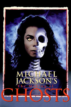 ‎Michael Jackson: The Making of Ghosts (2002) • Reviews, film + cast • Letterboxd