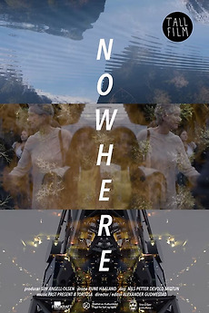 ‎Nowhere (2020) directed by Alexander Gudmestad • Film + cast • Letterboxd