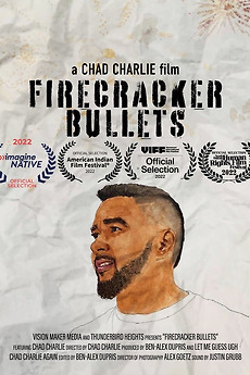 ‎Firecracker Bullets • Film + cast • Letterboxd