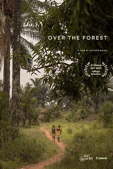 ‎Over the Forest (2022) directed by Jacopo Marzi • Reviews, film + cast ...