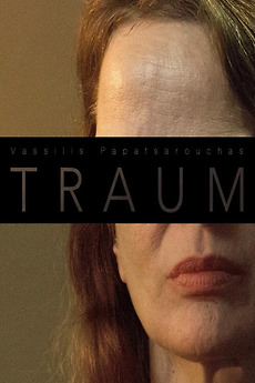 ‎TRAUM (2021) directed by Vassilis Papatsarouchas • Reviews, film ...