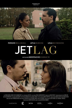 ‎Jet Lag (2021) directed by Abderrachid Hammouti • Film + cast • Letterboxd
