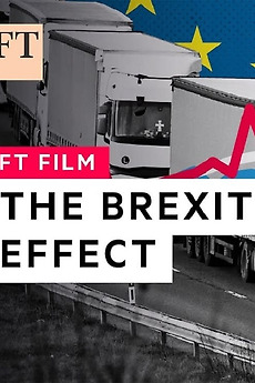 ‎The Brexit Effect: How Leaving The EU Hit The UK (2022) • Reviews ...