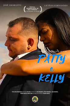 ‎Patty & Kelly directed by Freddie Araújo • Film + cast • Letterboxd