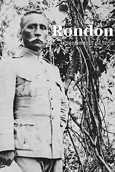 ‎Rondon - O sentimento da terra (1992) directed by Eduardo Escorel ...