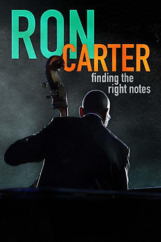 ‎Ron Carter: Finding the Right Notes (2022) directed by Peter Schnall ...
