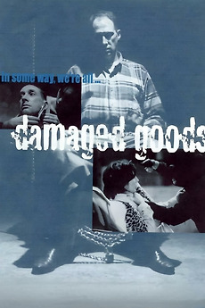 ‎Damaged Goods (2002) directed by Jason Francois • Film + cast • Letterboxd
