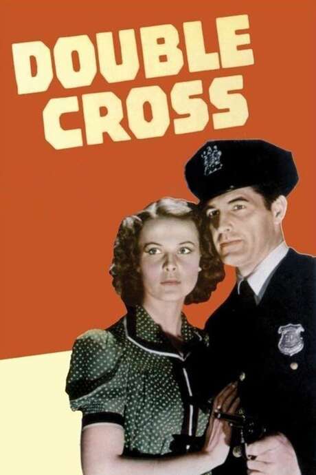 ‎Double Cross (1941) directed by Albert H. Kelley • Reviews, film ...