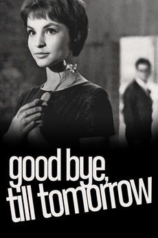 ‎Good Bye, Till Tomorrow (1960) directed by Janusz Morgenstern ...