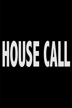 ‎House Call • Film + cast • Letterboxd