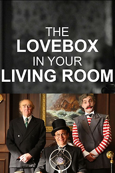 ‎The Love Box in Your Living Room (2022) directed by Daniel Kleinman ...