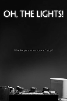 ‎Oh, The Lights! (2022) directed by Evan Isom • Reviews, film + cast ...