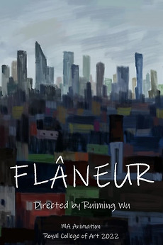 ‎Flâneur (2022) directed by Ruiming Wu • Film + cast • Letterboxd