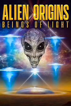 ‎Alien Origins: Beings of Light (2020) directed by Philip Gardiner ...