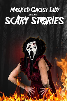 ‎Masked Ghost Lady Presents Scary Stories (2022) • Reviews, film + cast ...