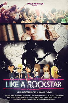 ‎Like a Rockstar (2014) directed by Jan-Olof Svarvar, Tage Rönnqvist ...