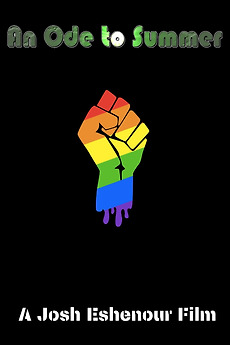 ‎An Ode To Summer (2021) directed by Josh Eshenour • Film + cast ...