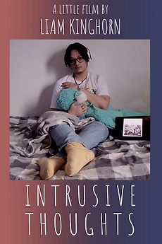 ‎Intrusive Thoughts (2022) directed by Liam Kinghorn • Reviews, film ...
