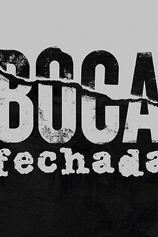 ‎Boca Fechada (2021) directed by Marcelo Lordello, Aquiles Lopes de ...