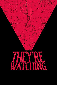 ‎They're Watching (2019) directed by Cameron Gallagher • Reviews, film ...
