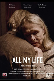 ‎All My Life (2022) directed by Jędrzej Gorski • Reviews, film + cast ...