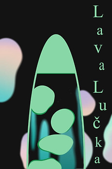 ‎Lava Lamp (2022) directed by Aljoša Toplak • Reviews, film + cast ...