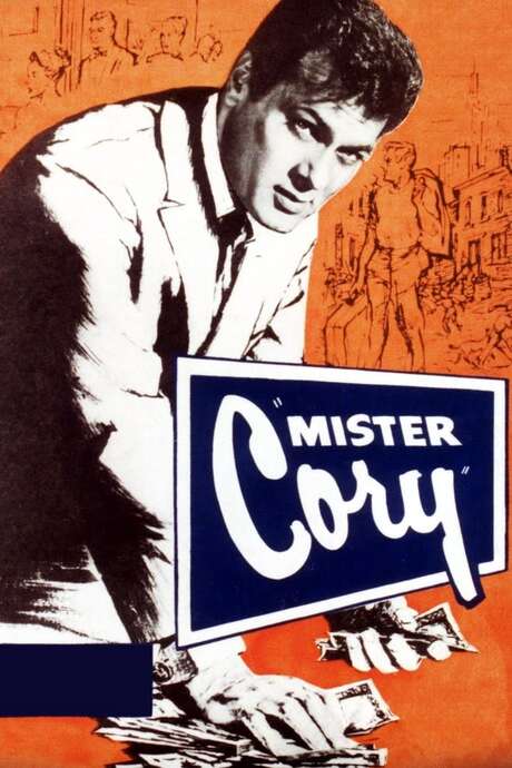 ‎Mister Cory (1957) directed by Blake Edwards • Reviews, film + cast ...