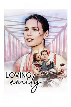 ‎Loving Emily (2020) directed by Gerardo Calagui • Reviews, film + cast ...