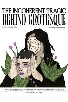 ‎The Incoherent tragic behind Grotesque directed by Kowshik Reddy ...