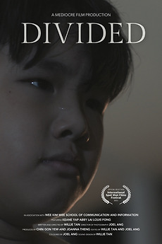‎DIVIDED (2021) directed by Willie Tan • Film + cast • Letterboxd