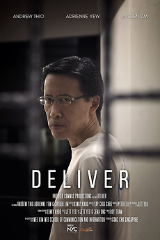 ‎Deliver (2021) directed by Yap Chia Shen • Film + cast • Letterboxd